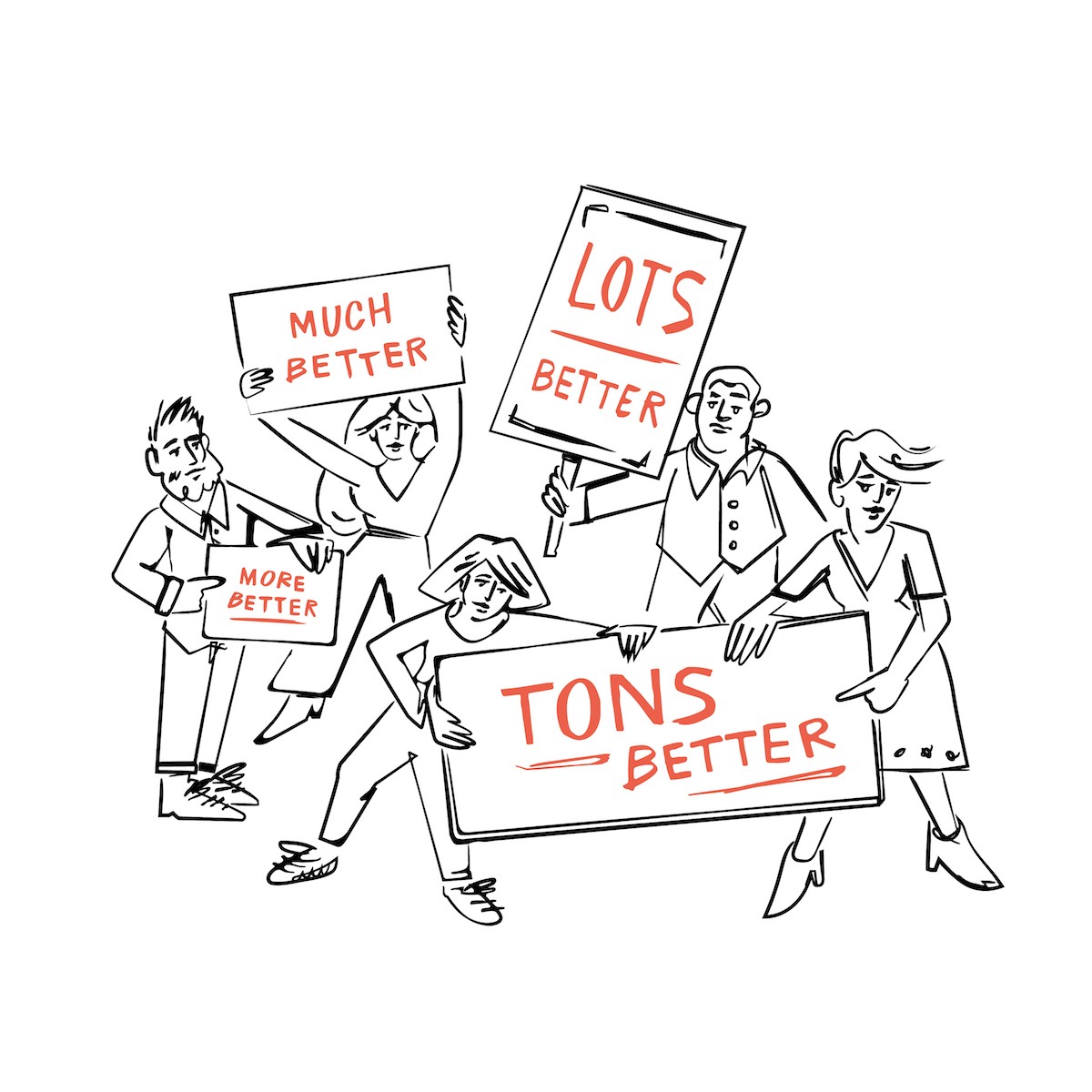 “More Better” Is Not a Strategy | Punctuation